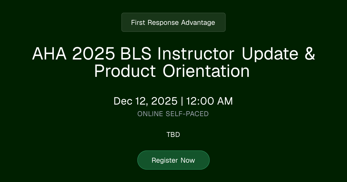 AHA 2025 BLS Instructor Update & Product Orientation | Dec 12, 2025 ...