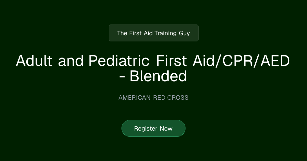 ARC Adult and Pediatric First Aid/CPR/AED - Blended | The First Aid ...