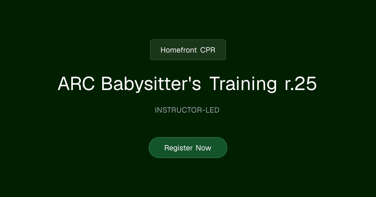 ARC Babysitter's Training | Homefront Home Care