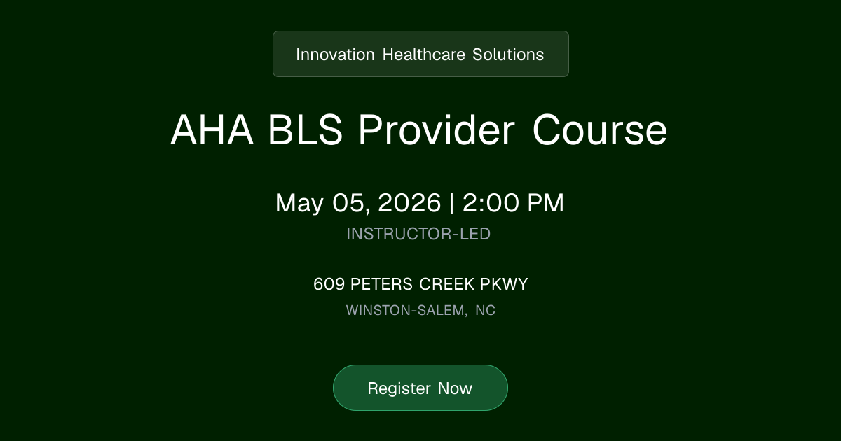 AHA BLS Provider Course | May 05, 2026 Class Schedule | Innovation ...