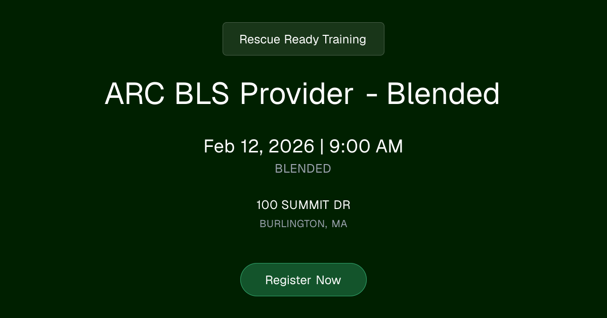 ARC BLS Provider - Blended | Feb 12, 2026 Class Schedule | Rescue Ready ...