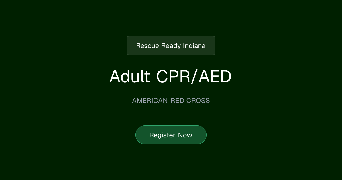 ARC Adult CPR/AED | Rescue Ready Indiana