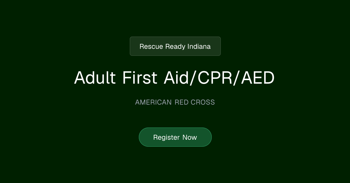 ARC Adult First Aid/CPR/AED | Rescue Ready Indiana