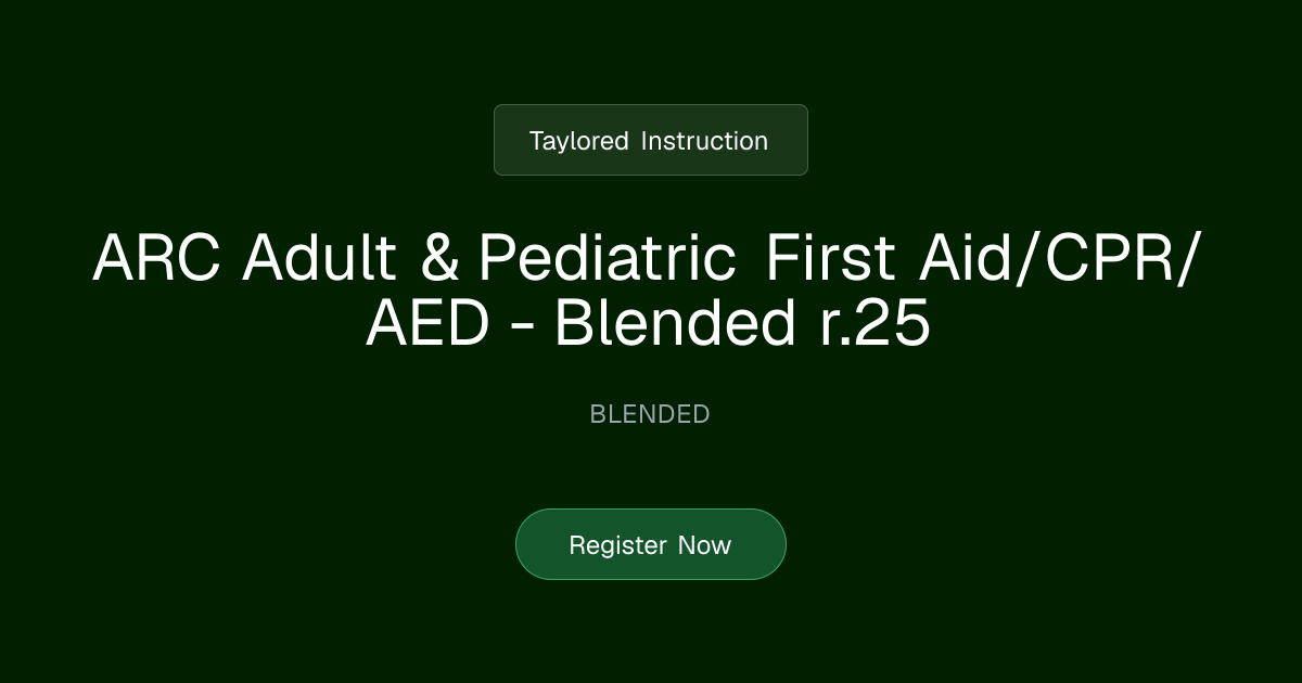 ARC Adult & Pediatric First Aid/CPR/AED - Blended r.25 | Taylored ...