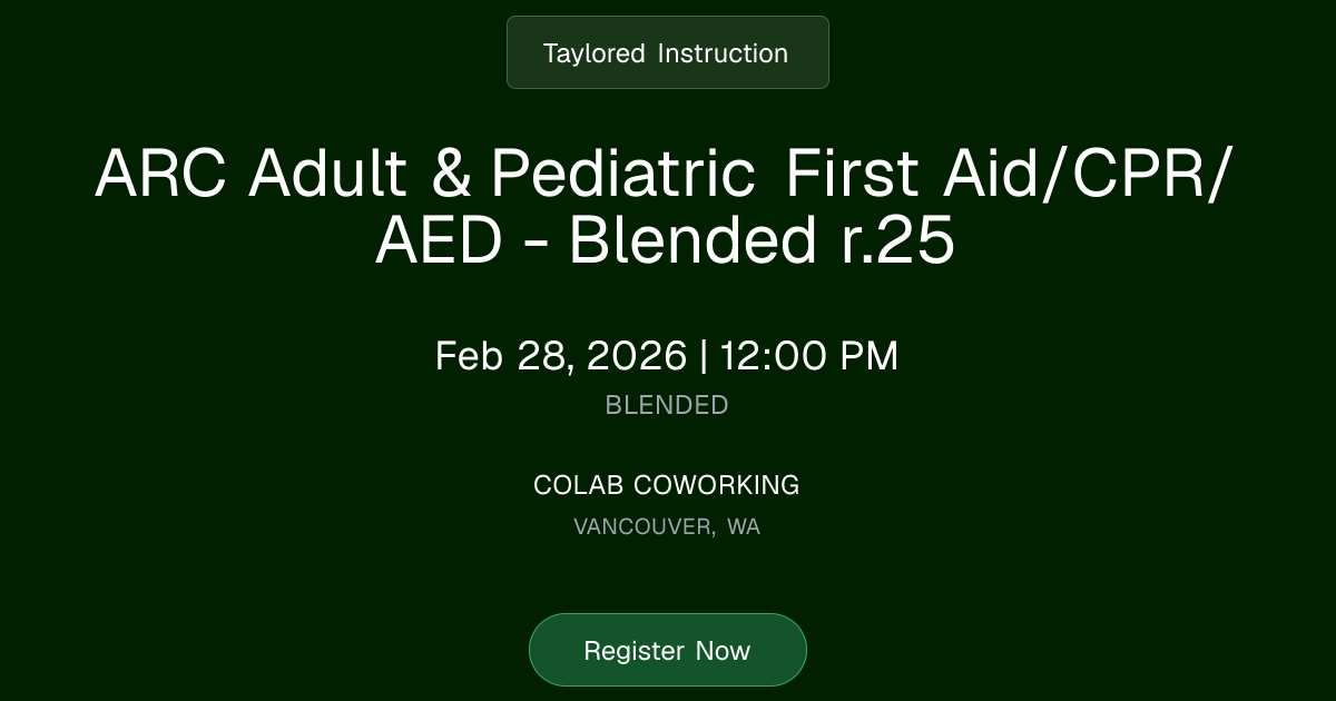 ARC Adult & Pediatric First Aid/CPR/AED - Blended r.25 | Feb 28, 2026 ...